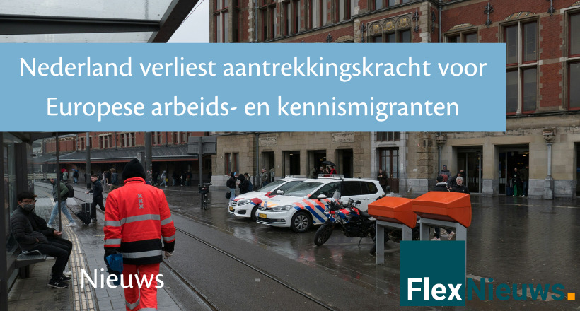 Nederland verliest aantrekkingskracht voor Europese arbeids- en ...